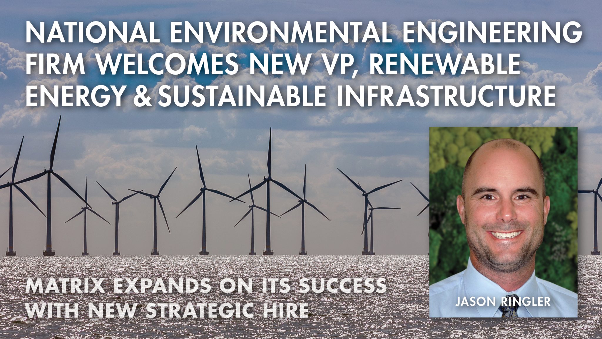 Matrix Welcomes New Hire Jason Ringler - Matrix New World